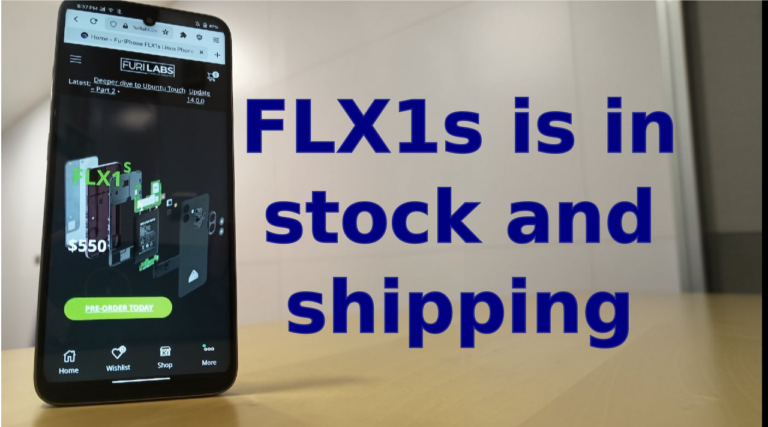 FLX1s is in stock and shipping - FuriPhone FLX1s Linux Phone